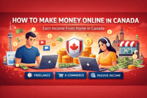 How to Make Money Online in Canada
